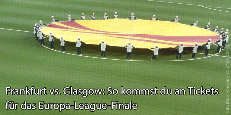 Frankfurt - Glasgow Tickets für das EL-Finale kaufen » Infos & Preise Frankfurt - Glasgow Tickets für das EL-Finale kaufen » Infos & Preise
